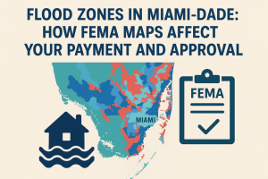Flood Zones in Miami-Dade: How FEMA Maps Affect Your Payment and ...